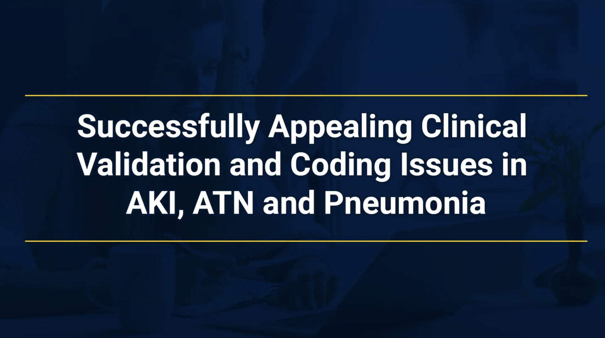 Successfully Appealing Clinical Validation and Coding Issues in AKI ...
